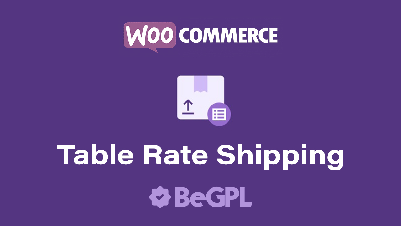 Woocommerce Table Rate Shipping V3 1 8 Gpl Download Begpl